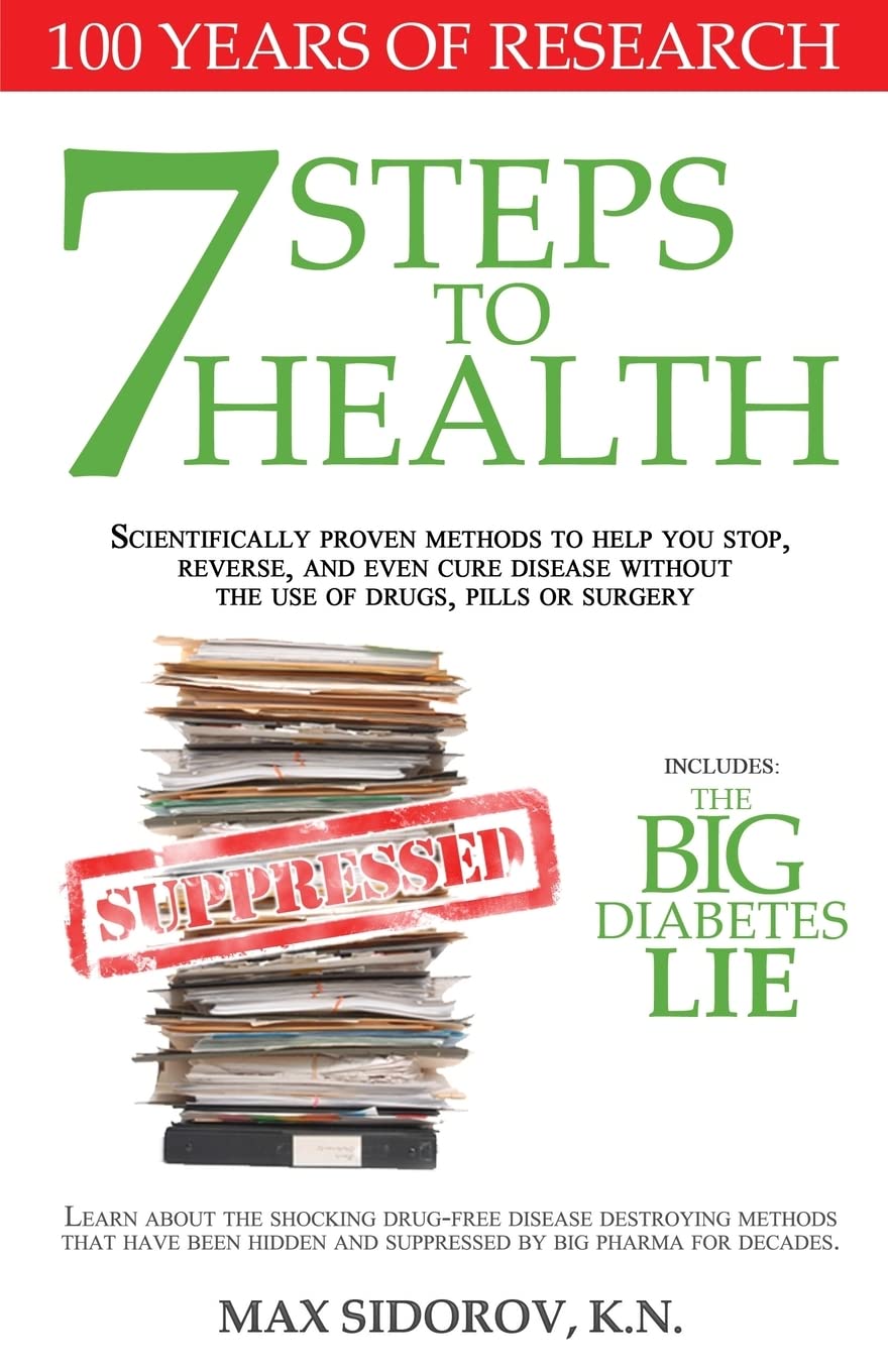 7 Steps to Health: Scientifically proven methods to help you stop ...