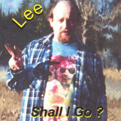 Play Shall I Go by Lee on Amazon Music