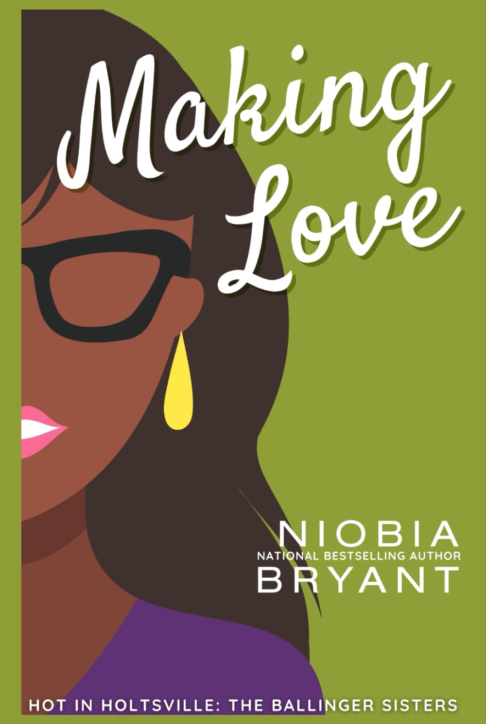 Amazon.com: Making Love (The Ballinger Sisters): 9798856007052: Bryant ...