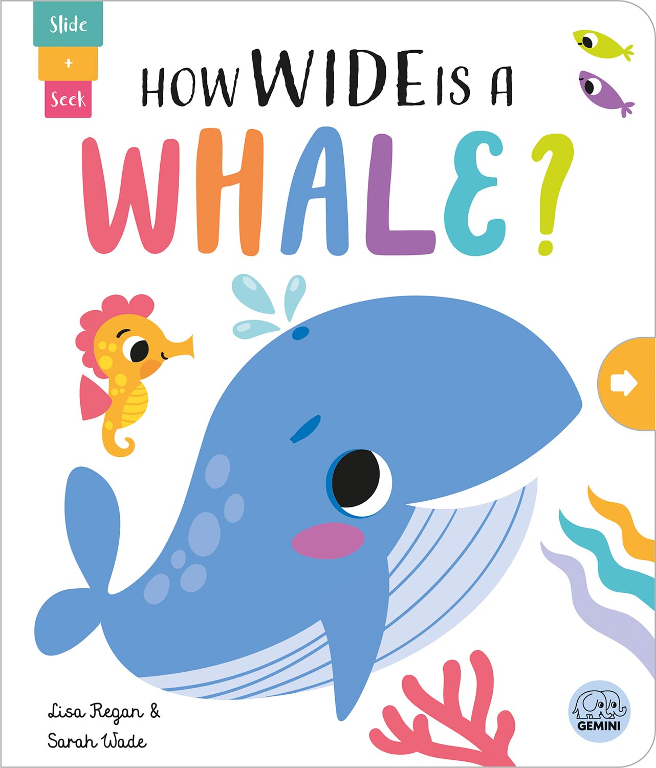 How Wide is a Whale? (Slide and Seek - Multi-Stage Pull Tab Books ...