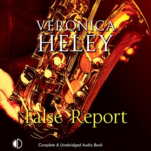 False Report (Audio Download): Patience Tomlinson, Veronica Heley ...