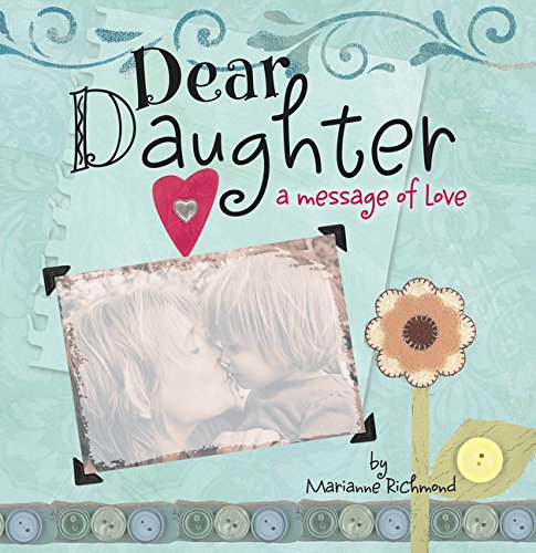 Dear Daughter: A Message of Love (Marianne Richmond): Richmond ...
