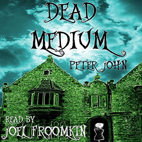 Amazon.com: Dead Medium (Audible Audio Edition): Peter John, Joel ...