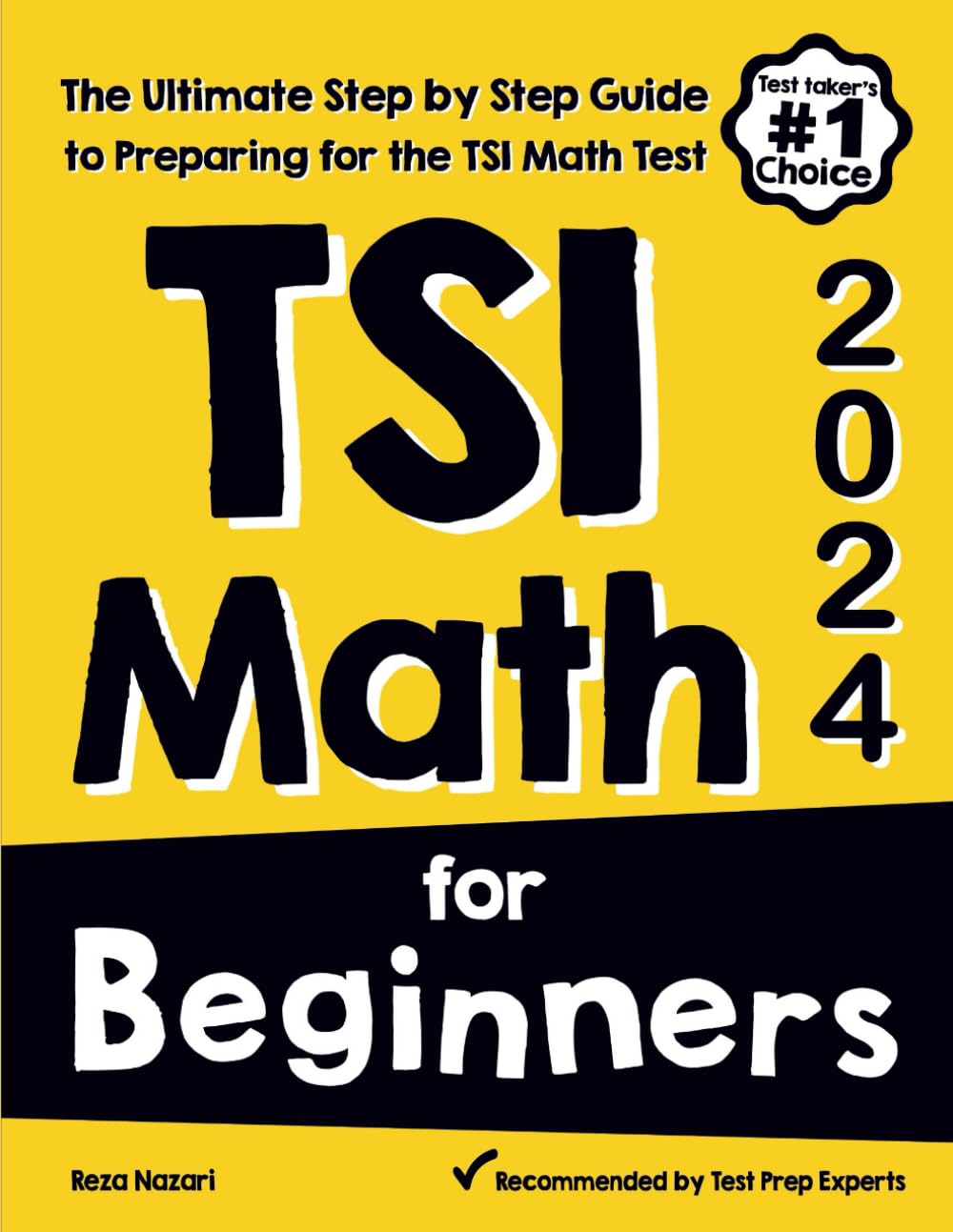 TSI Math for Beginners: The Ultimate Step by Step Guide to Preparing ...