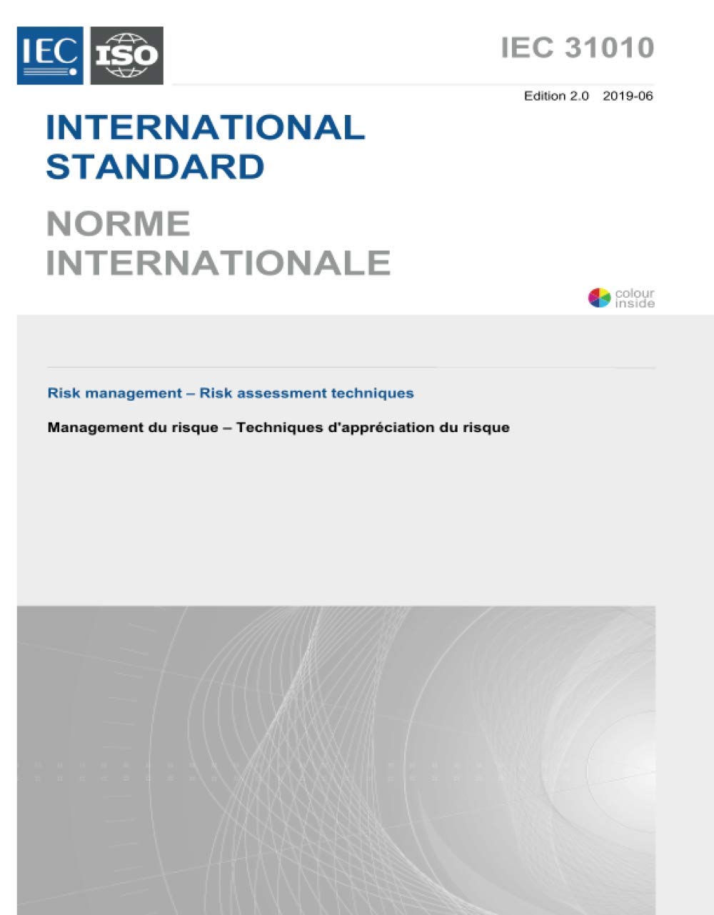 IEC 31010 Ed. 2.0 b:2019, Second Edition: Risk management - Risk ...