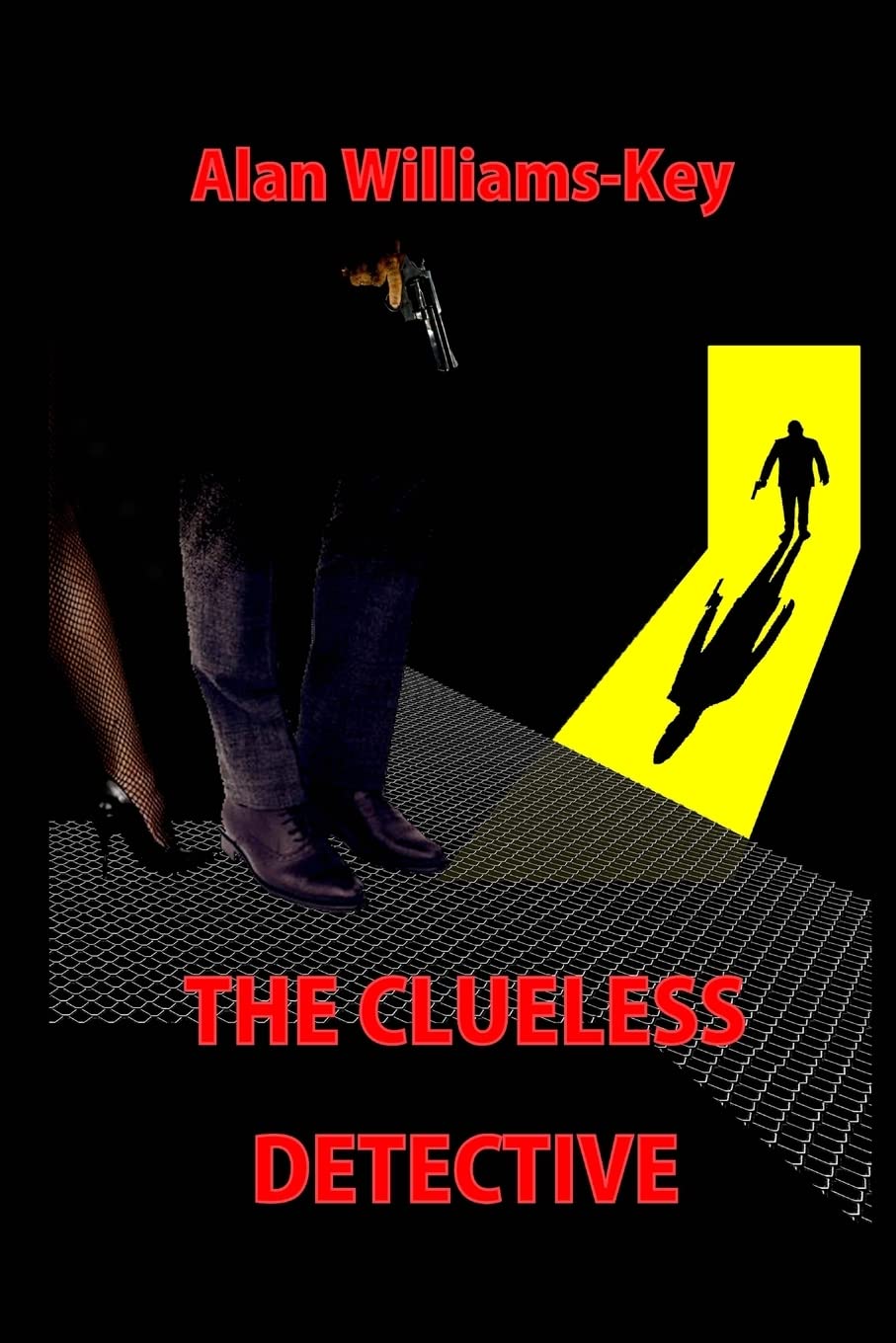The Clueless Detective: Williams-Key, Mr Alan: 9781481213721: Amazon ...