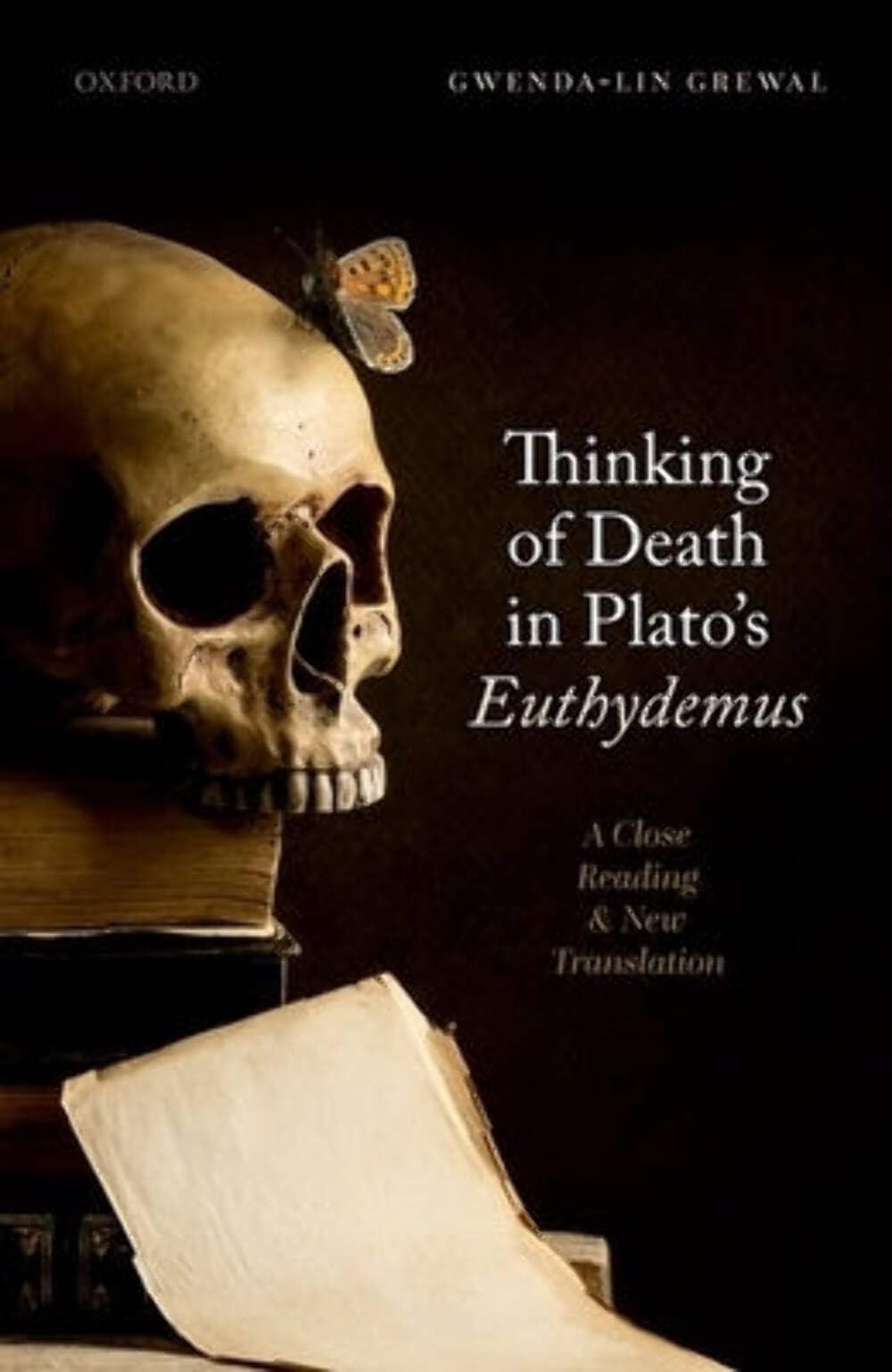 Thinking of Death in Plato's Euthydemus: A Close Reading and New ...