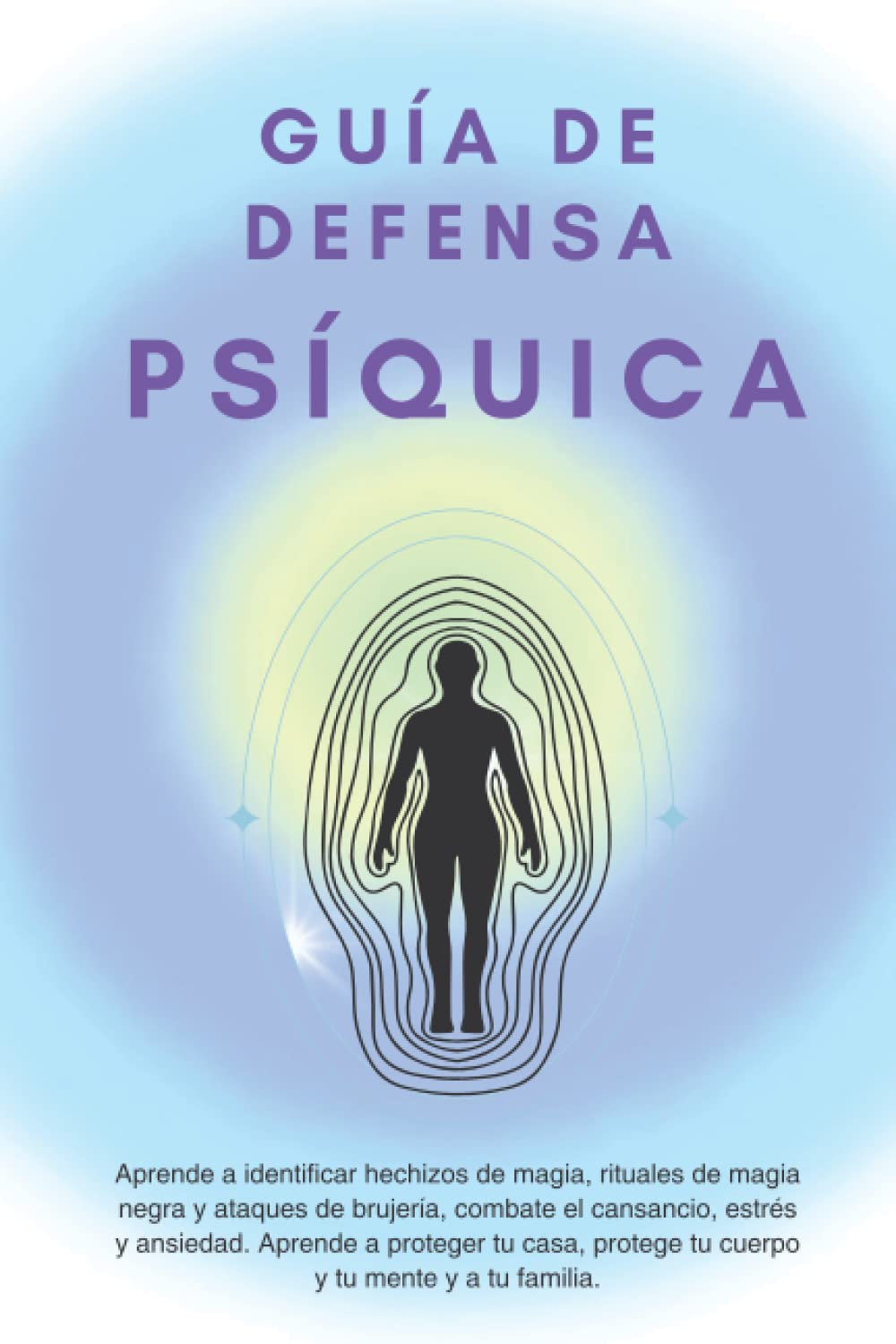 Amazon.com: Guía de defensa PSÍQUICA: Aprende a identificar hechizos de ...