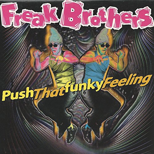 Push That Funky Feeling de Freak Brothers en Amazon Music - Amazon.es