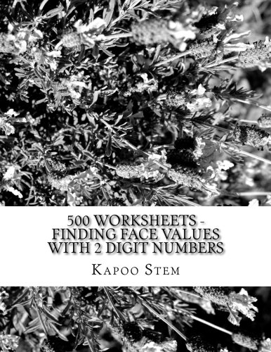 Buy 500 Worksheets - Finding Face Values with 2 Digit Numbers: Math ...