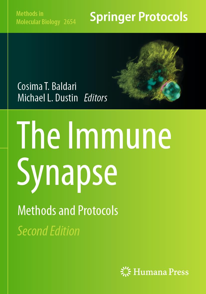 Buy The Immune Synapse: Methods and Protocols: 2654 (Methods in Molecular Biology) Book Online ...