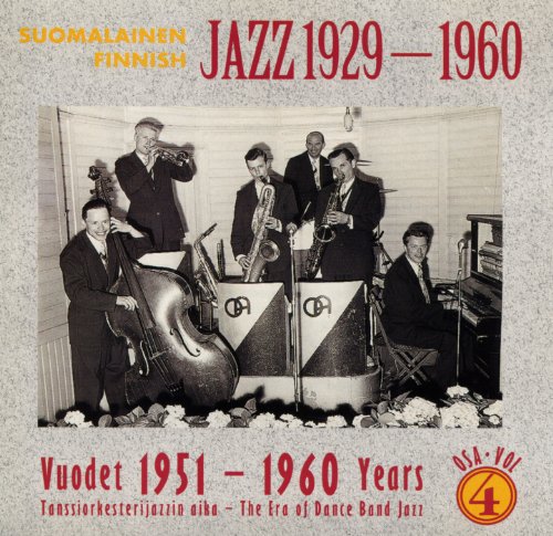 Play Suomalainen Jazz - Finnish Jazz 1929 - 1959 Vol 4 (1951 - 1960) by ...
