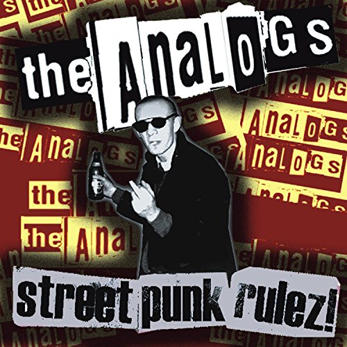 Amazon.co.jp: Street Punk Rulez! [Explicit] : The Analogs: デジタルミュージック