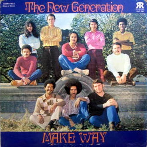 Play Make Way by New Generation feat. Tony Pabon & Nestor Sanchez on ...