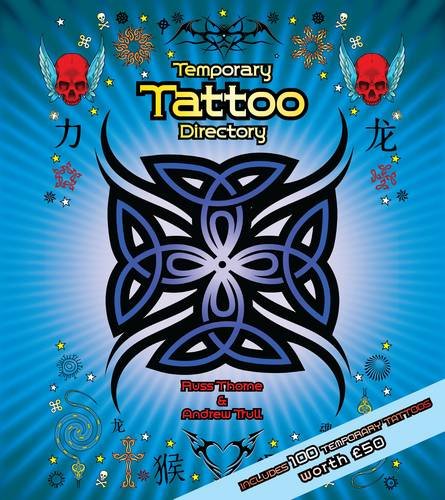 Temporary Tattoo Directory: Russ Thorne, Andrew Tull: 9781845433703 ...