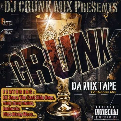 DJ Crunk Mix - Crunk: Da Mix Tape - Amazon.com Music