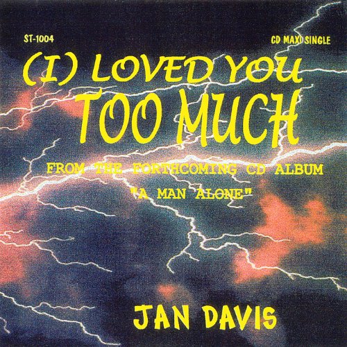 Amazon.com: I Loved You Too Much : Jan Davis: Digital Music
