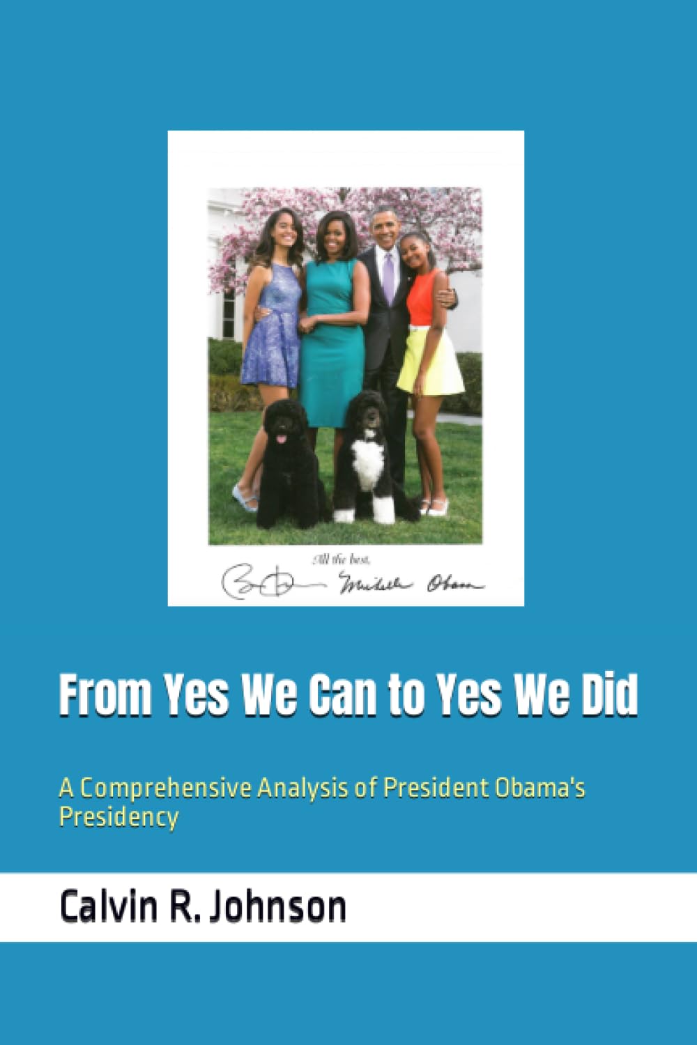 From Yes We Can to Yes We Did: A Comprehensive Analysis of President ...