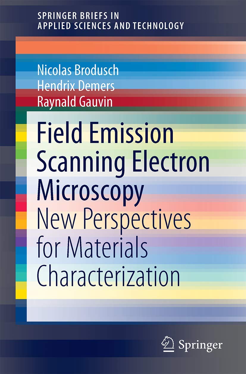 Field Emission Scanning Electron Microscopy: New Perspectives for ...