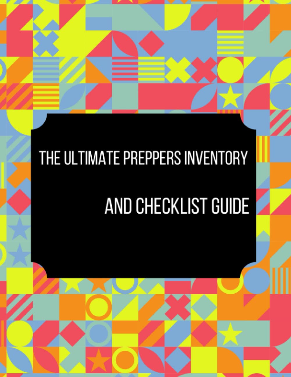 Amazon.com: The Ultimate Prepper's Inventory and Checklist Guide ...