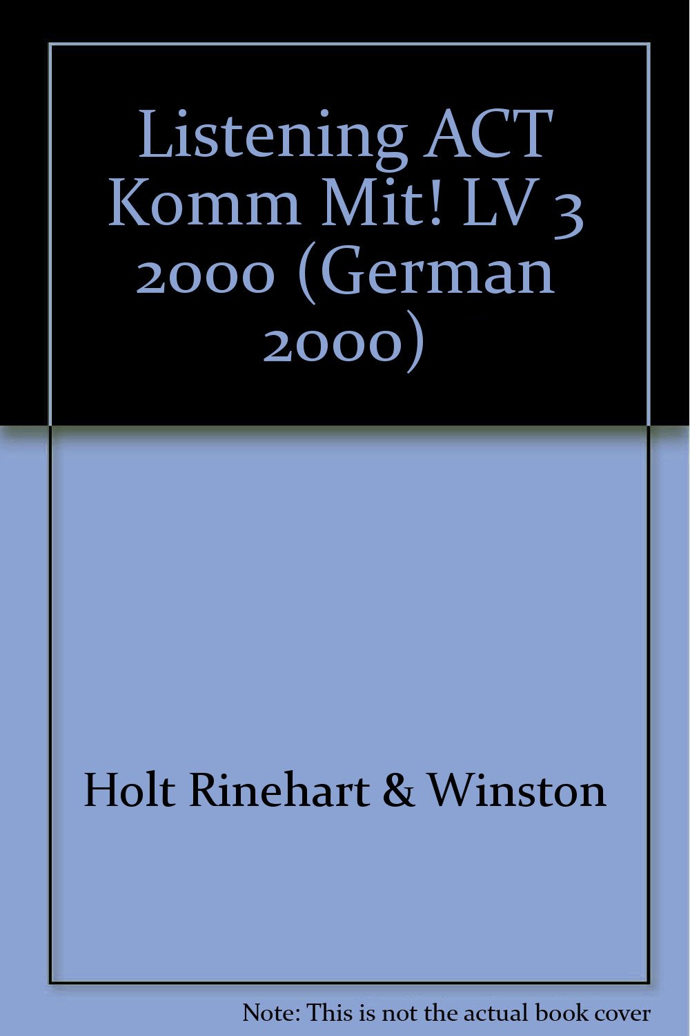 Amazon.com: Komm Mit Level 3, Grade 11 Listening Activities: Holt Komm ...