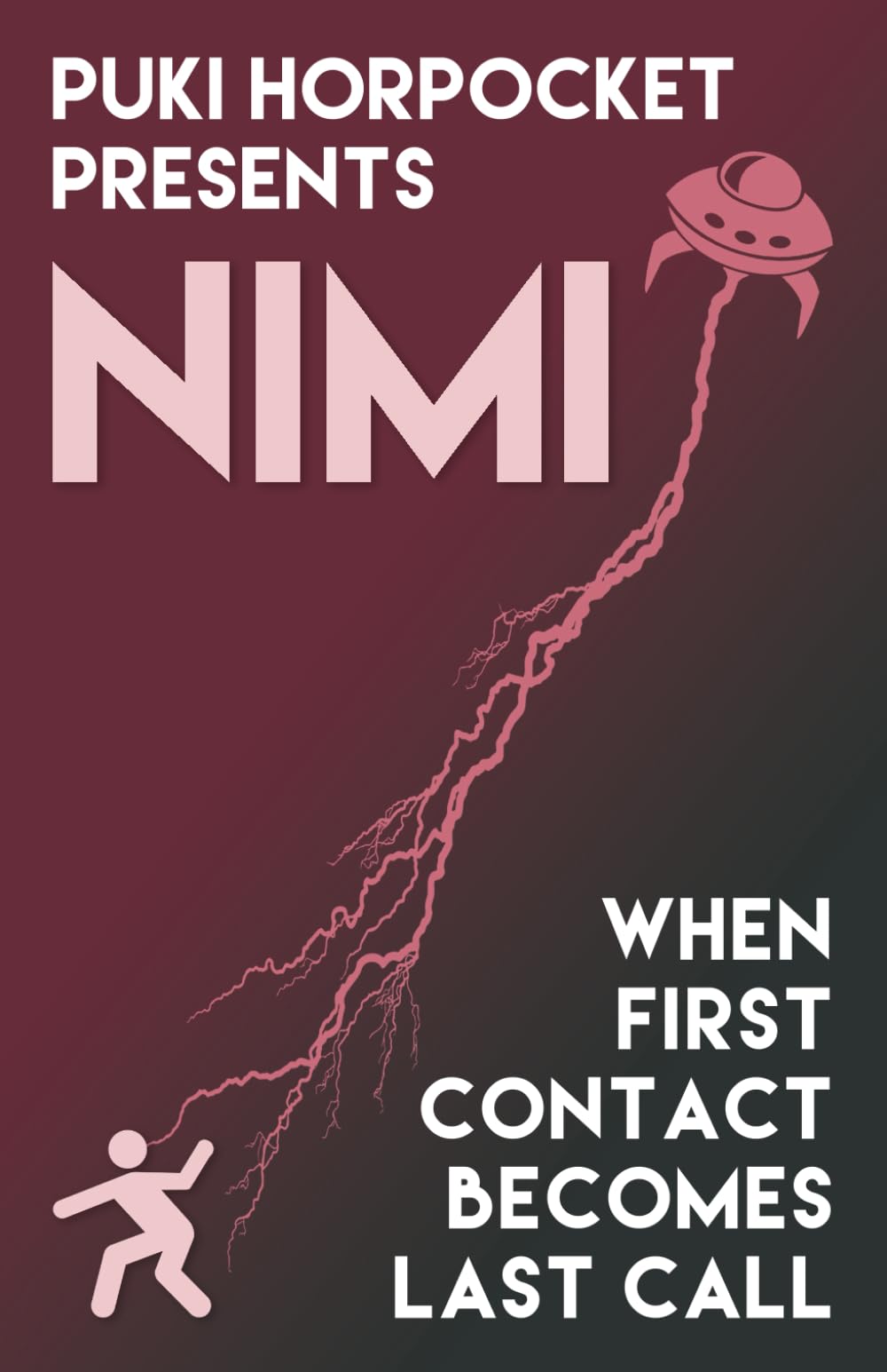 Amazon.com: Nimi: When First Contact Becomes Last Call (Puki Horpocket ...