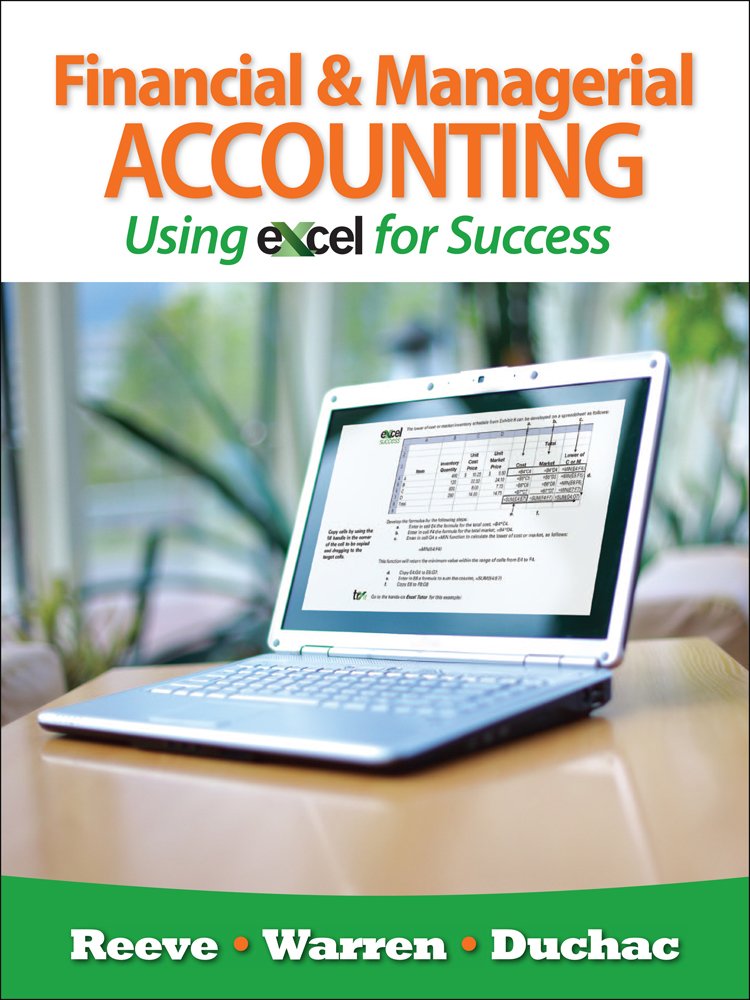 Bundle: Financial and Managerial Accounting Using Excel for Success ...