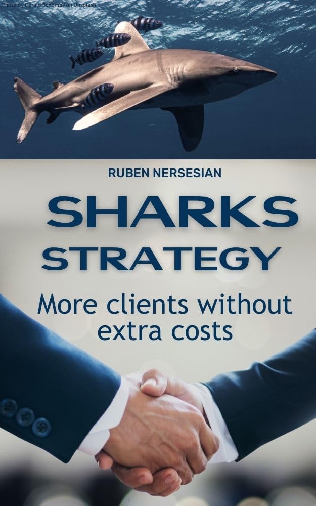 Amazon.com: Sharks Strategy: Insider Secrets Successful Business People ...