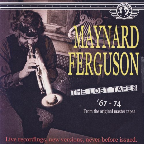Play The Lost Tapes "76-74" by Maynard Ferguson on Amazon Music