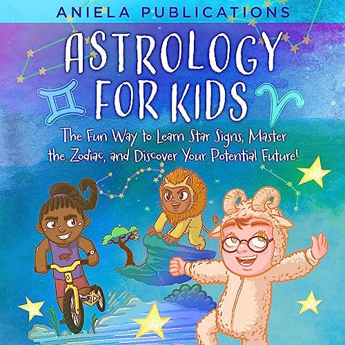 Amazon.com: Astrology for Kids: The Fun Way to Learn Star Signs, Master ...