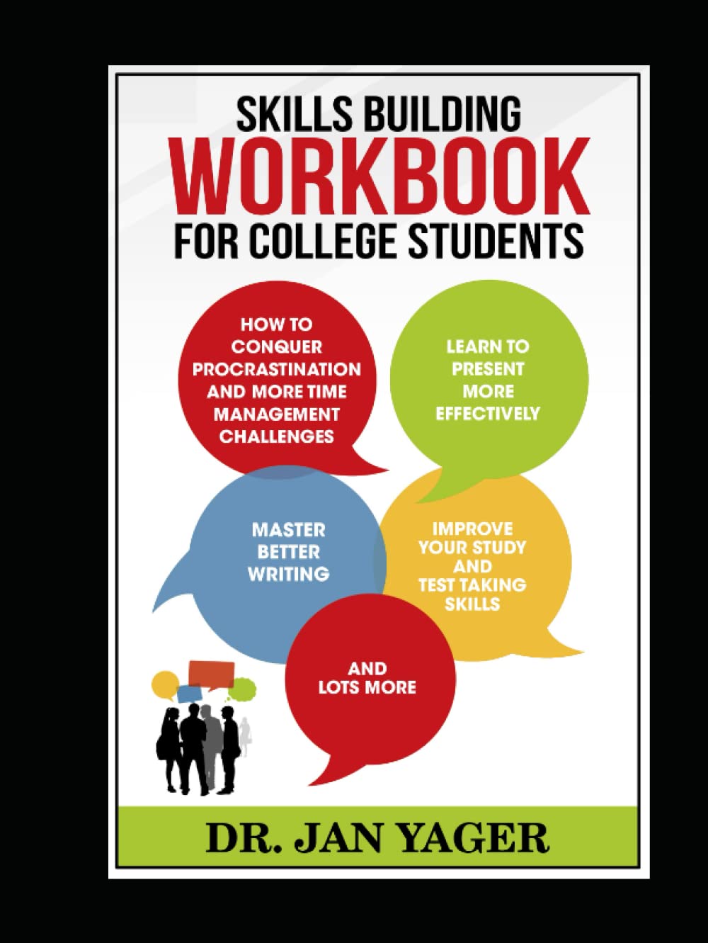 Skills Building Workbook for College Students: Yager, Jan ...