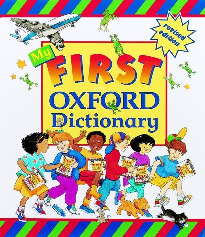 My First Oxford Dictionary: Goldsmith, Evelyn (compiler ...