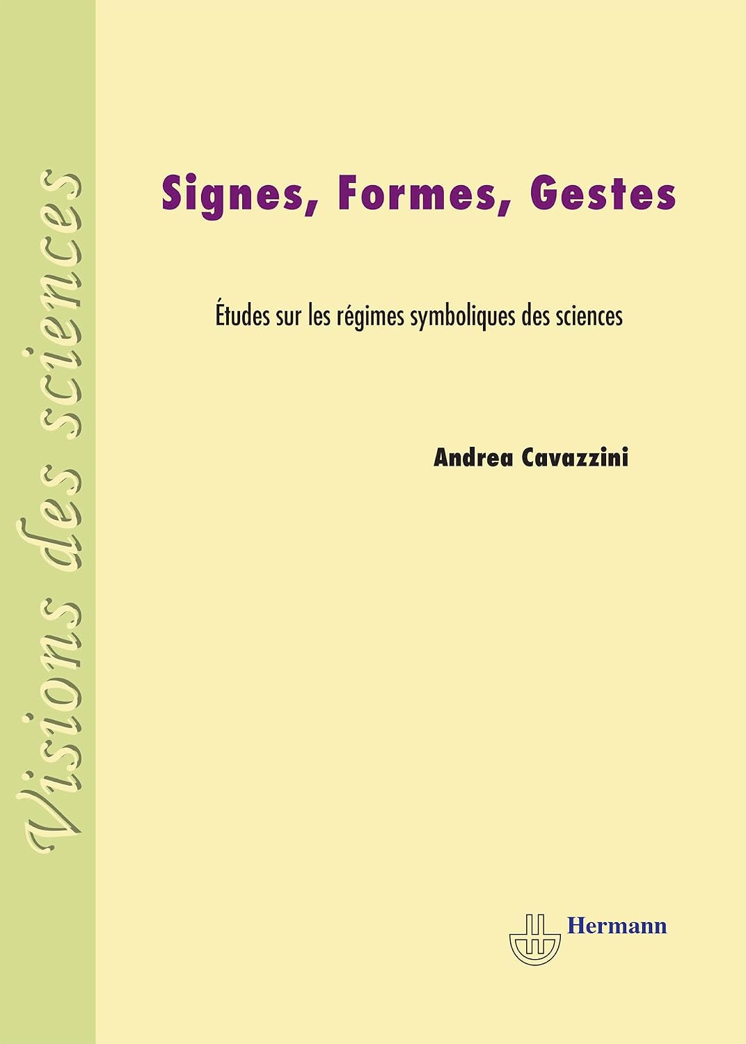 Signes, formes, gestes (Visions des sciences) (French Edition) eBook ...