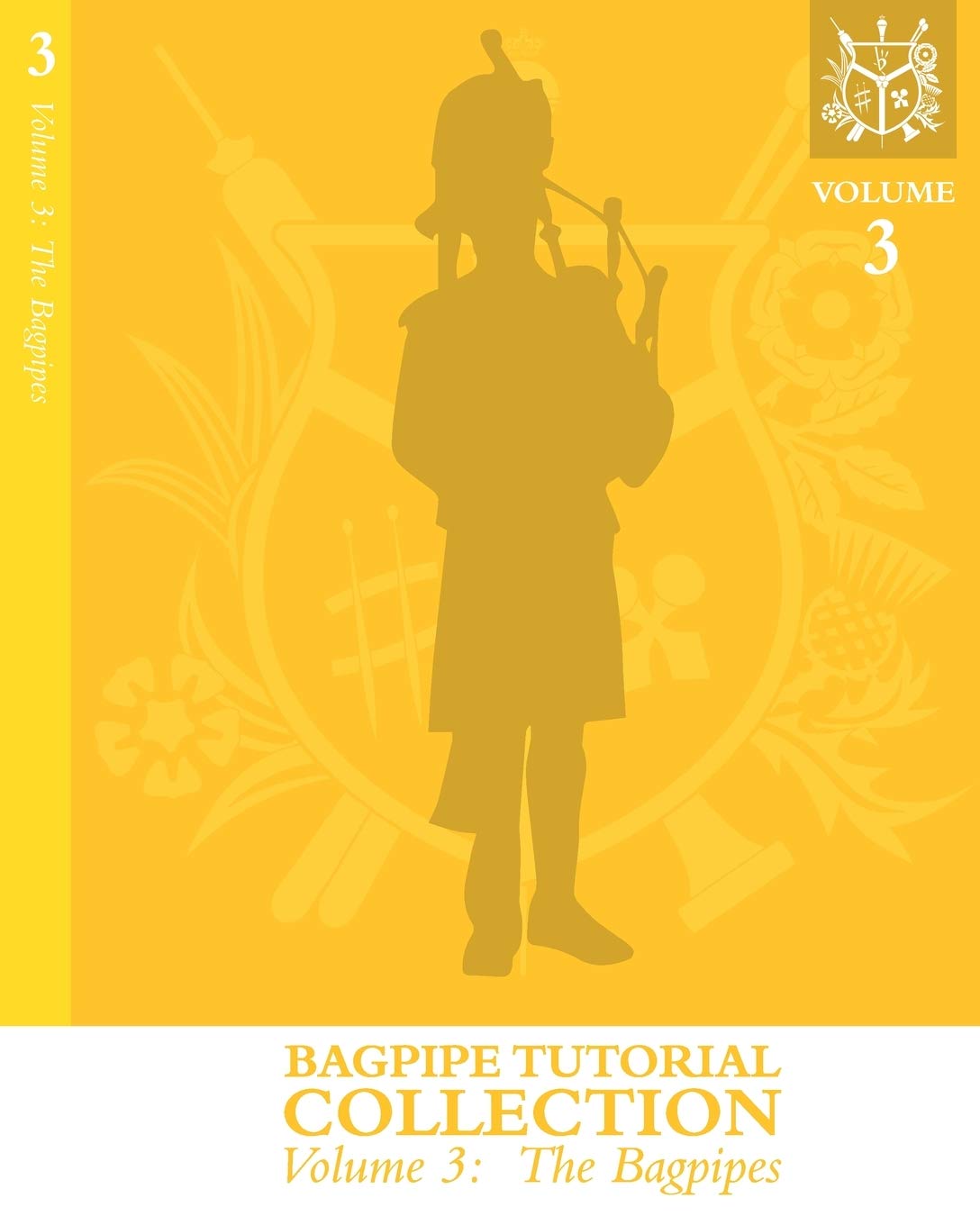 Buy Bagpipe Tutorial Collection Volume 3 The Bagpipes Harris Piping