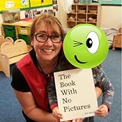 The Book With No Pictures: B.J. Novak : Novak, B. J.: Amazon.co.uk: Books