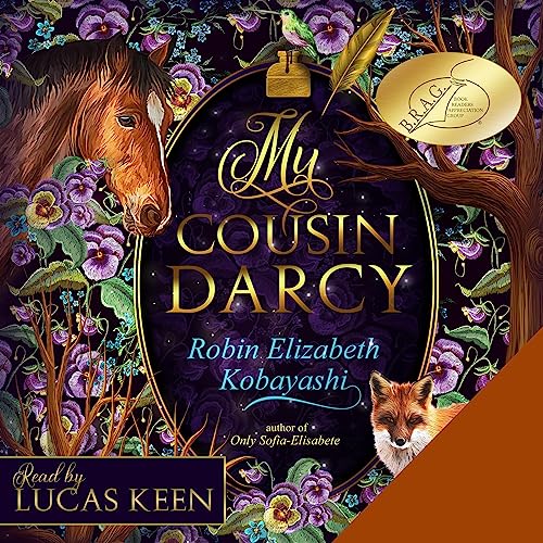 My Cousin Darcy: Sofia-Elisabete Stories, Book 4 (Audio Download ...
