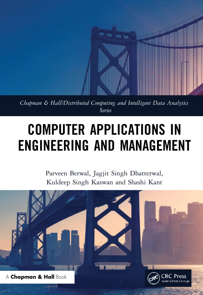 Computer Applications in Engineering and Management (Chapman & Hall ...