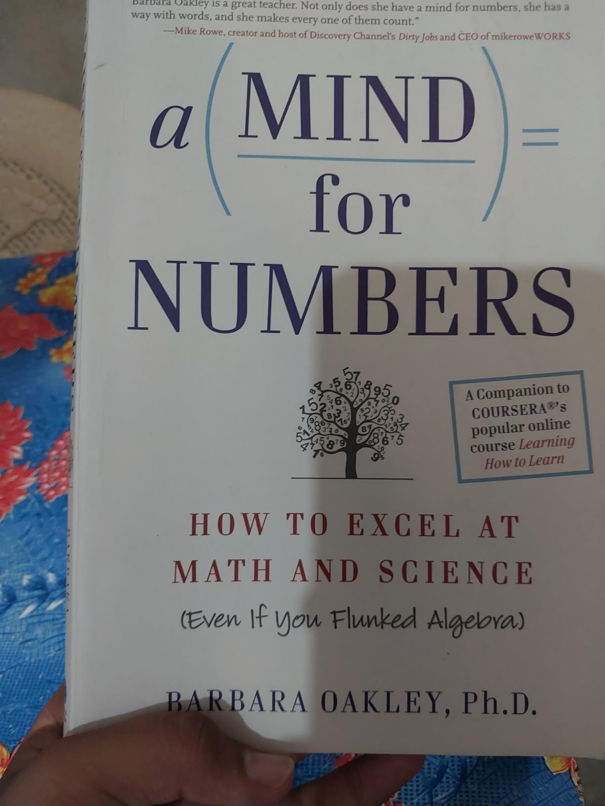 A Mind For Numbers: How to Excel at Math and Science (Even If You ...