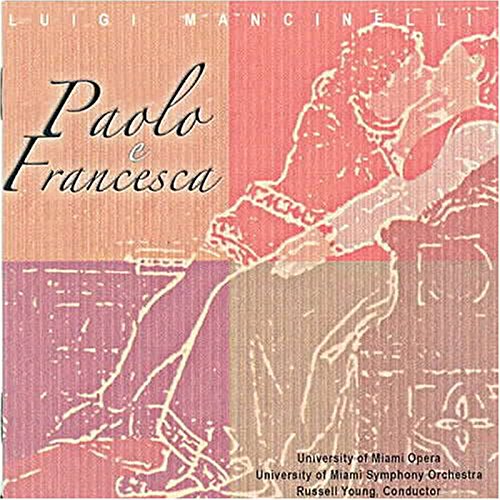 Mancinelli : Paolo and Francesca. Russell Young: Luigi Mancinelli, Rosa ...