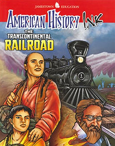 American History Ink The Transcontinental Railroad (JT AM HIST GRAPH ...