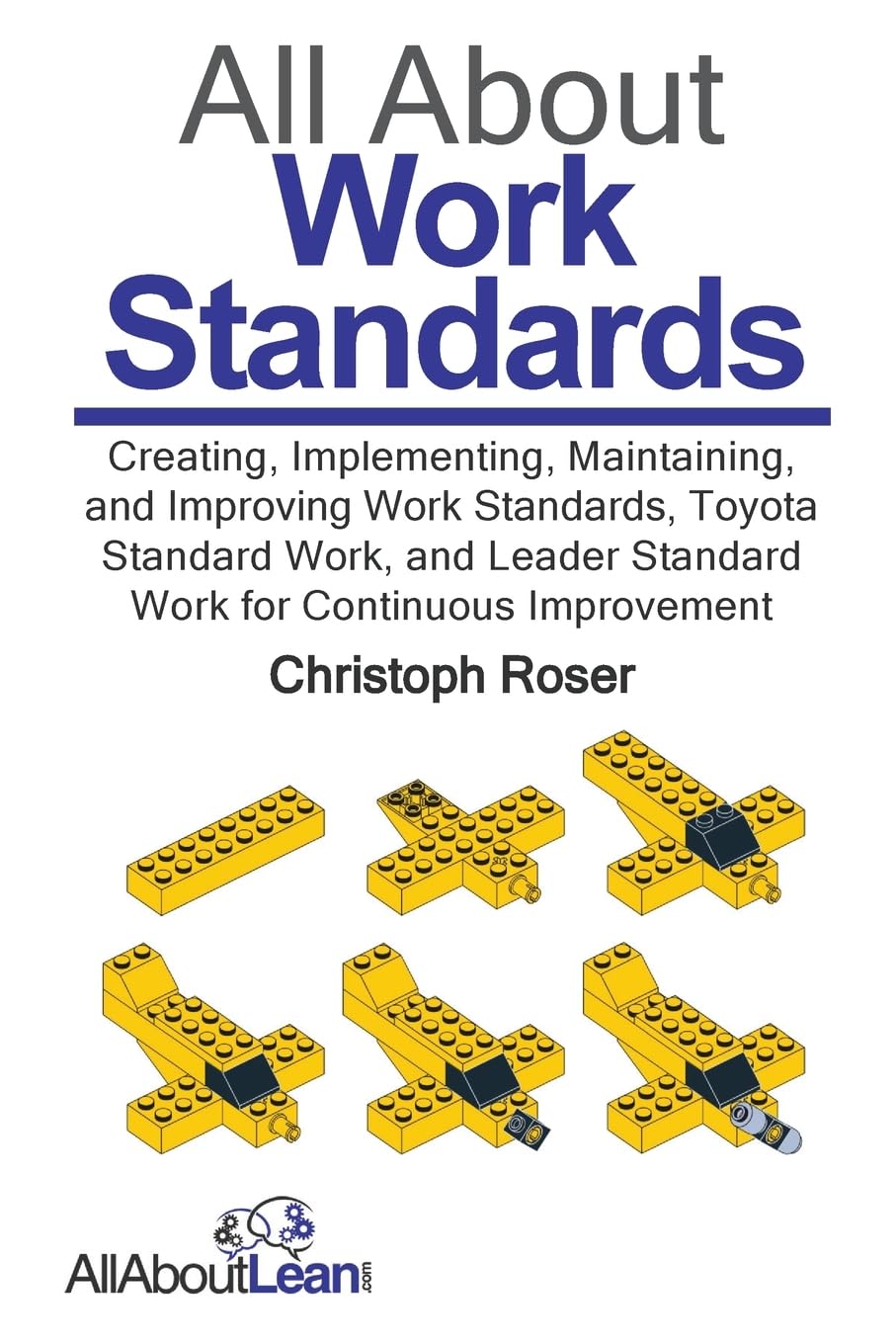 Amazon.com: All About Work Standards: Creating, Implementing ...