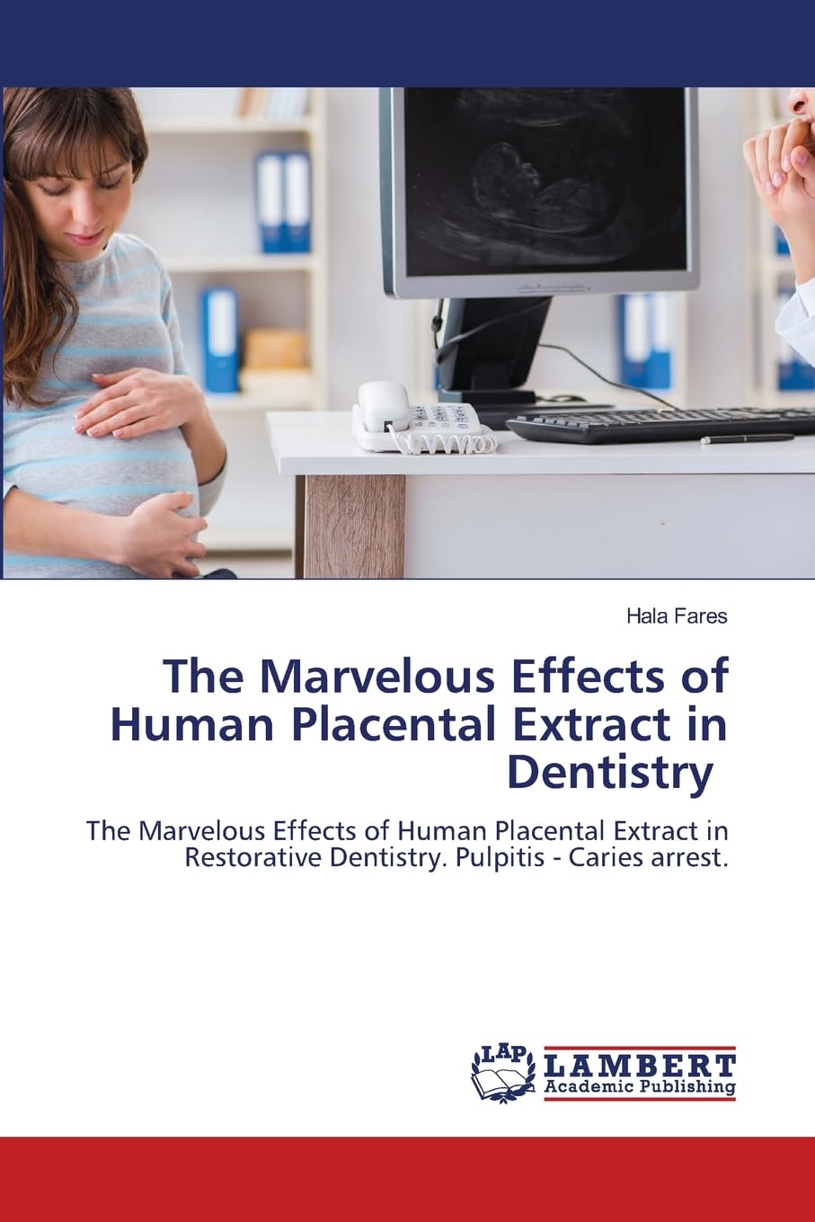 The Marvelous Effects of Human Placental Extract in Dentistry: The ...