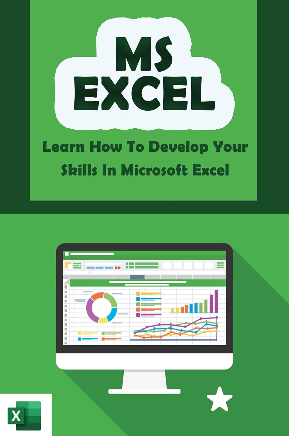 Amazon.com: MS Excel: Learn How To Develop Your Skills In Microsoft ...