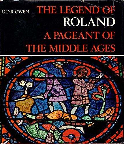 Legend of Roland: A Pageant of the Middle Ages : Owen, D.D.R.: Amazon ...