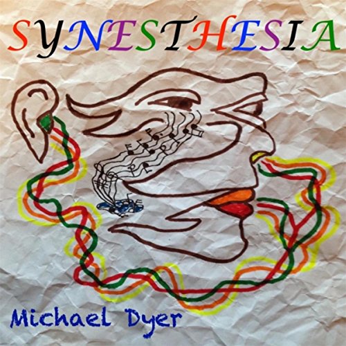Play Synesthesia by Michael Dyer on Amazon Music