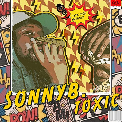 Amazon.co.jp: Toxic [Explicit] : Sonnyb.: Digital Music