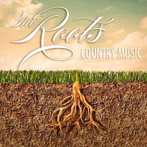 Amazon Music - ヴァリアス・アーティストのThe Roots of Country Music - Amazon.co.jp