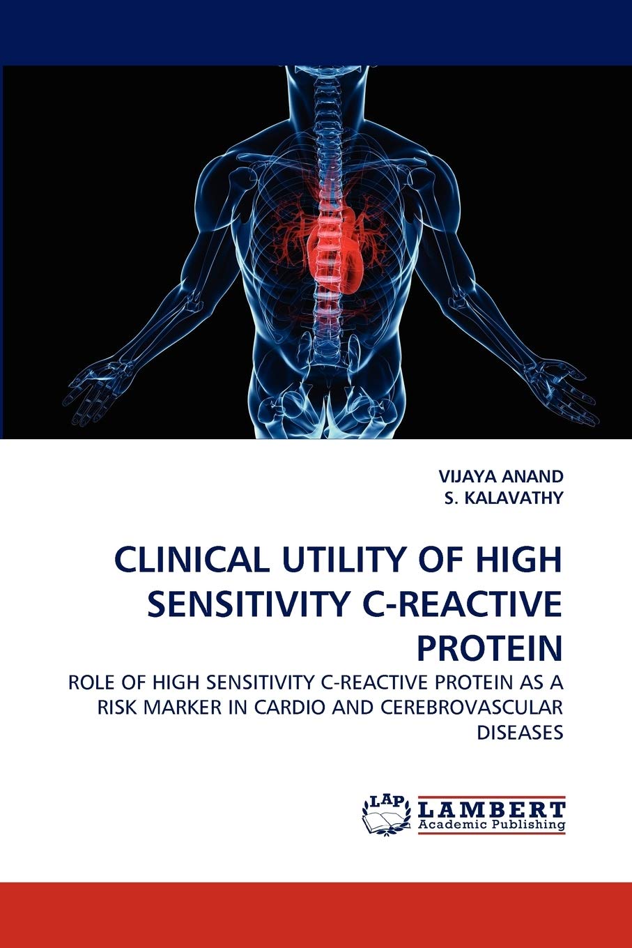 CLINICAL UTILITY OF HIGH SENSITIVITY C-REACTIVE PROTEIN: ROLE OF HIGH ...