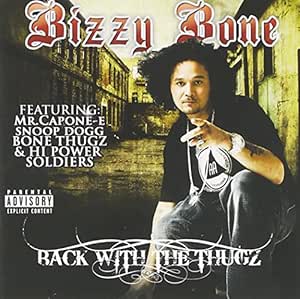 Bizzy Bone - Back with the Thugz - Amazon.com Music
