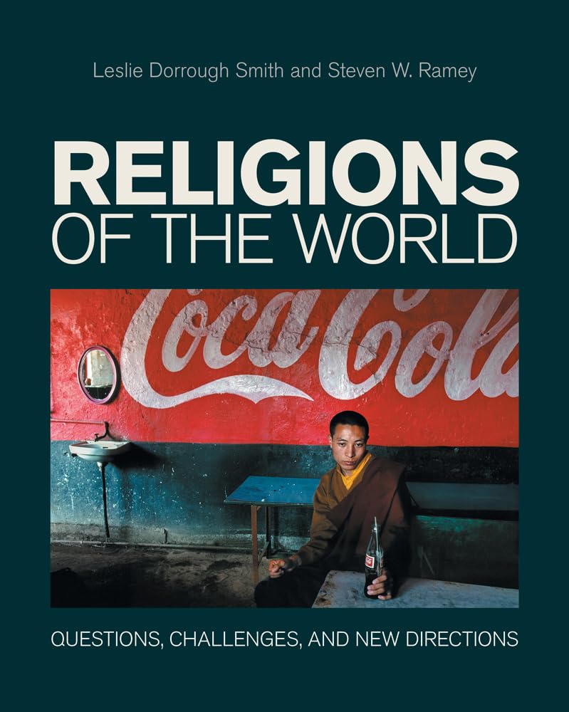 Religions of the World: Questions, Challenges and New Directions ...